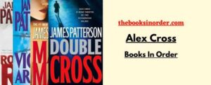 Alex Cross Books In Order | Full Series List 2025