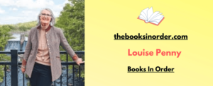 Louise Penny Books In Order | Armand Gamache Series | Updated