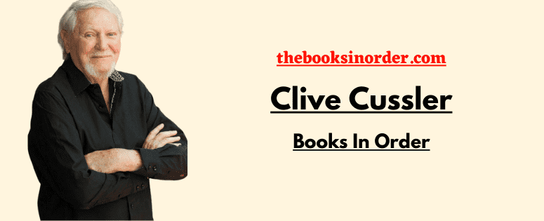 Clive Cussler Books In Order All Series Updated 2022 23