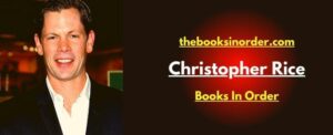 Christopher Rice Books In Order | Complete Series List 2025