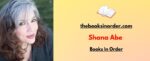 Shana Abe Books In Order | Biography | Complete Series List 2025