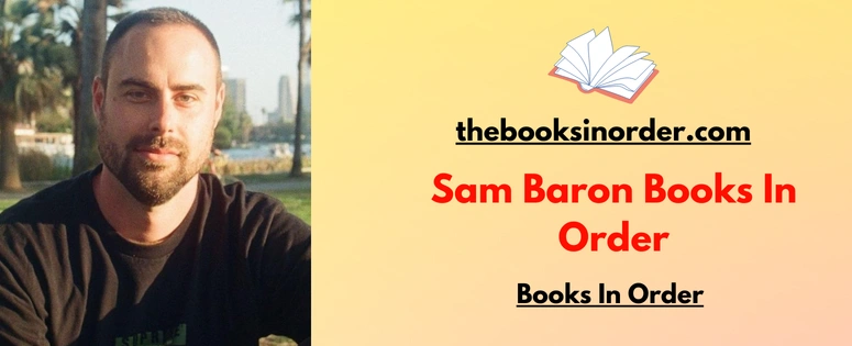 Sam Baron Books In Order | Baker & Tate Books 2026